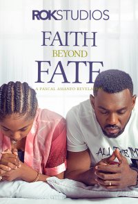 Faith Beyond Fate (2020) ratings - Rating Graph